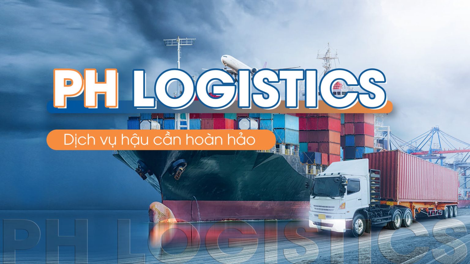 PH Logistics đơn vị vận chuyển hàng Trung Việt chính ngạch