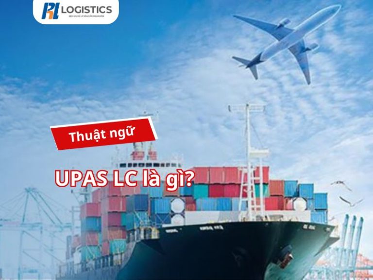 UPAS LC là gì? Tất tần tật thông tin về thuật ngữ UPAS LC