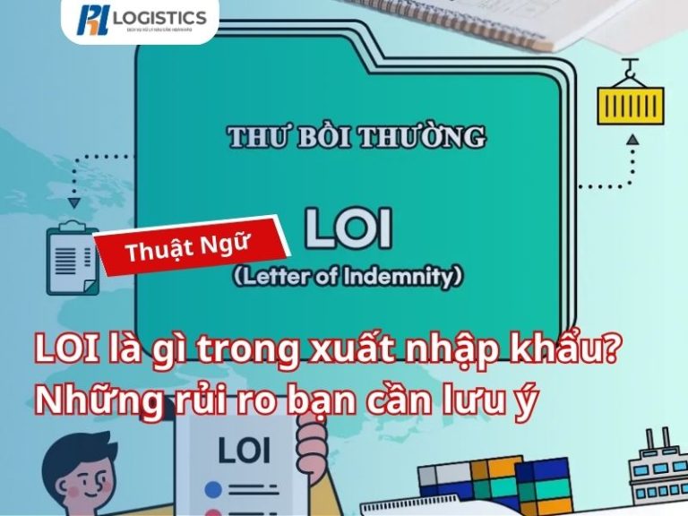 LOI là gì trong xuất nhập khẩu? Những rủi ro bạn cần lưu ý
